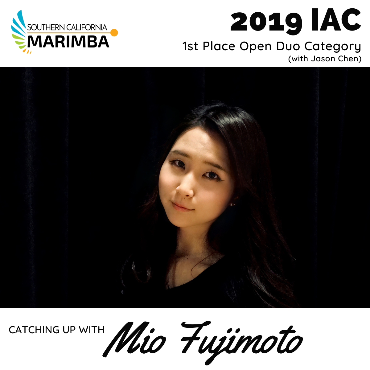 2019 IAC Interviews: Mio Fujimoto – Southern California Marimba